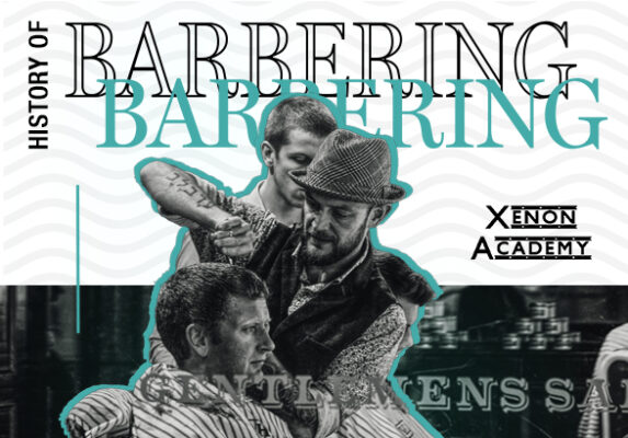 The History of Barbering. A Short Journey. | Xenon Academy